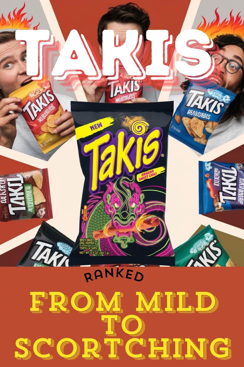 Takis Flavors Ranked: From Mild to Flame Hot - UncommonMunch